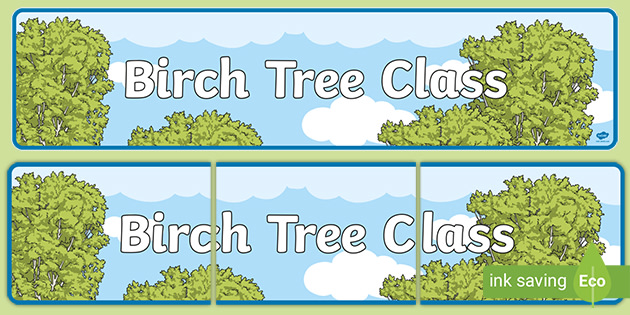FREE! - Birch Tree Themed Classroom Display Banner