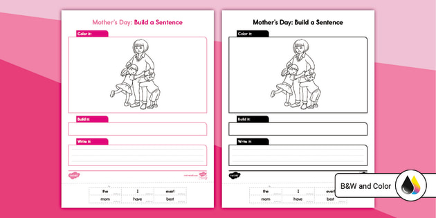 Mother's Day: Build a Sentence Activity (teacher made)
