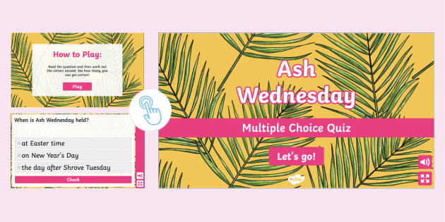 Ash Wednesday Interactive Quiz (teacher made)