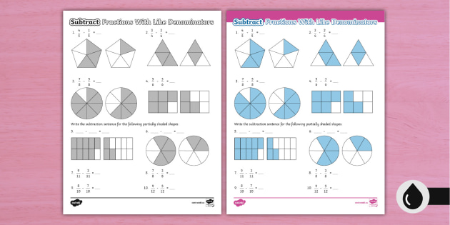 Adding And Subtracting Fractions With Like Denominators Worksheets Kuta
