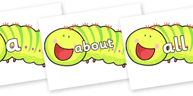 100 High Frequency Words on Crunching Munching Caterpillar to Support