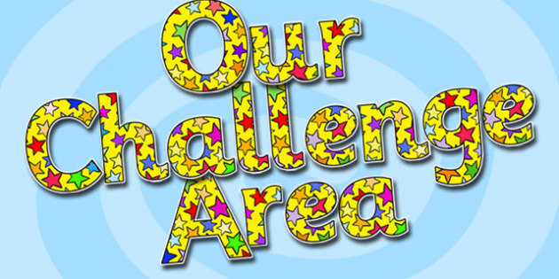 Our Challenge Area Display Lettering