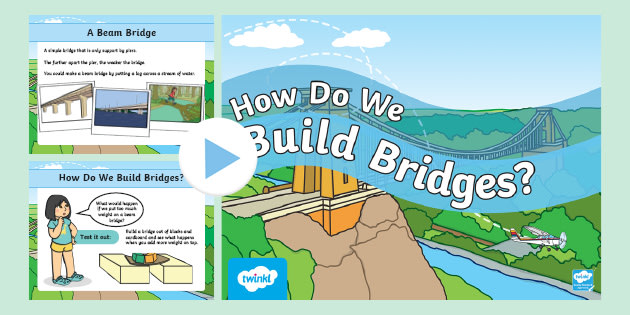 How Do We Build Bridges? (teacher made)
