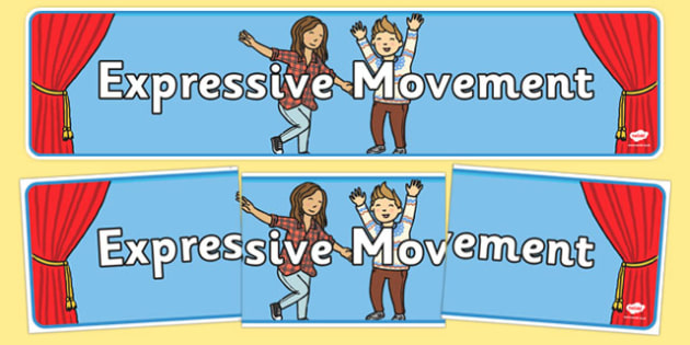 Expressive Movement Display Banner (teacher made)