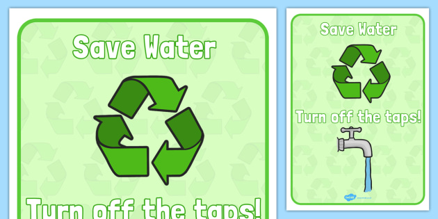 Eco And Recycling Turn Off the Taps Display Poster - Eco and Recycling