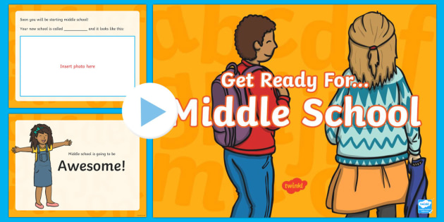 Get Ready for Middle School PowerPoint (teacher made)