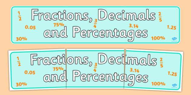 Fractions Decimals and Percentages Display Banner - display