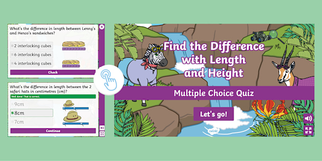 Find the Difference with Length and Height KS1 Maths Multiple Choice Quiz