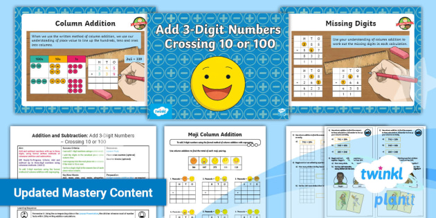 Y3 Add 3-Digit Numbers Crossing 10 or 100 Lesson Pack