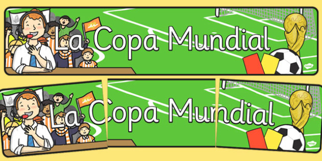 Spanish The World Cup Display Banner (teacher made)