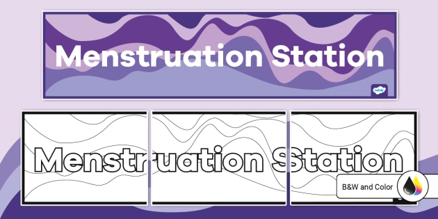 Menstruation Station Banner (Teacher-Made)