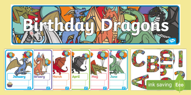Birthday Dragon Display Pack (teacher made)