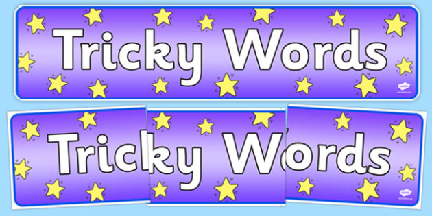 Tricky Words Tricky Pronunciation Words Teaching Wiki