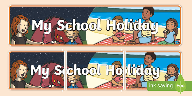 FREE! - 👉 School Holiday Display Banner (teacher made)