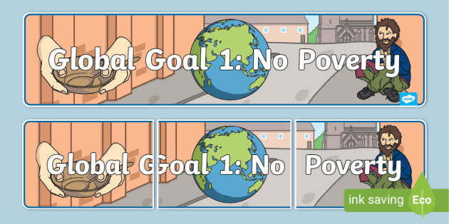 All About Global Goals: No Poverty Display Banner