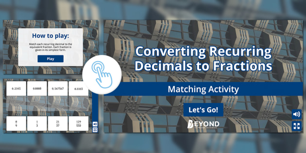 Converting Recurring Decimals to Fractions Matching Activity