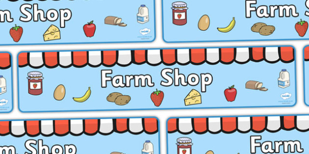 Farm Shop Display Banner (Scene) (teacher made)