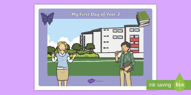 My First Day of Year 2 Display Poster