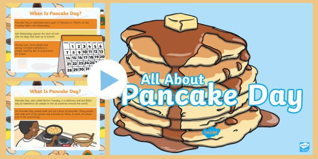All About Pancake Day PowerPoint (teacher made)
