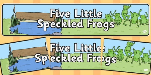 5 Speckled Frogs Display Banner (teacher made)