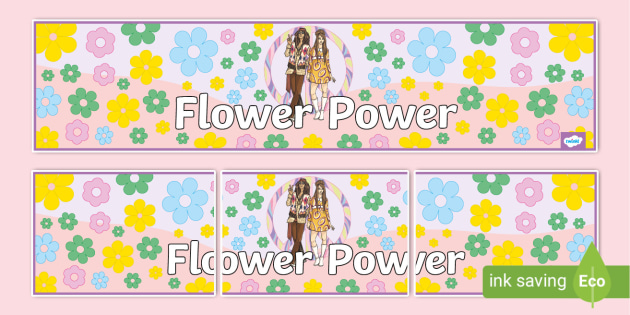 Flower Power Display Banner (teacher made)