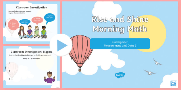 Kindergarten Rise and Shine Morning Math Comparing Measurable Attributes
