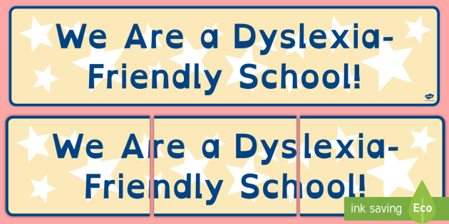We Are a Dyslexia-Friendly School Display Banner