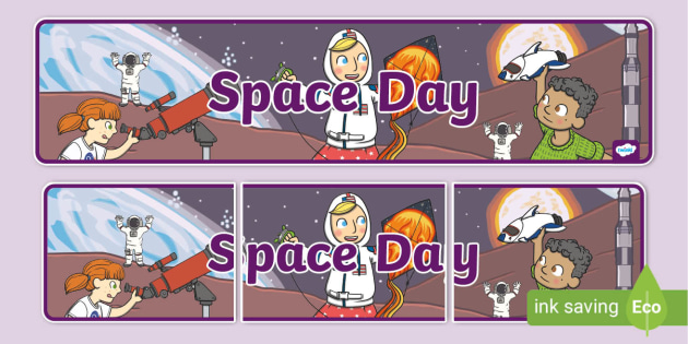 Space Day Banner (Teacher-Made)