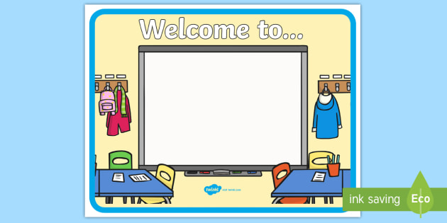 Classroom Welcome Sign