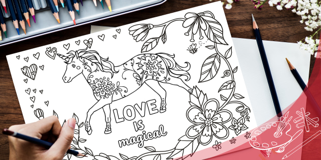 Love Is Magical Unicorn Mindfulness Colouring Activity