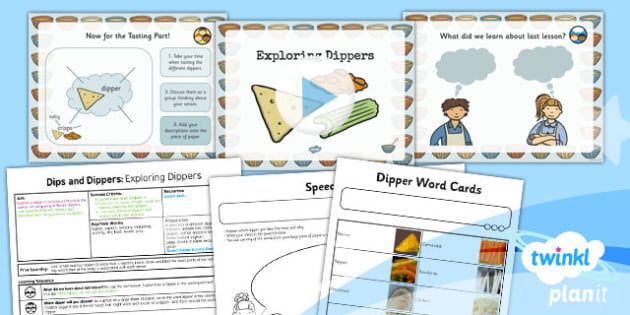 D&T: Dips and Dippers: Exploring Dippers KS1 Lesson Pack 2