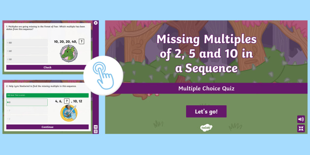 Missing Multiples of 2, 5 and 10 in a Sequence Multiple Choice Quiz