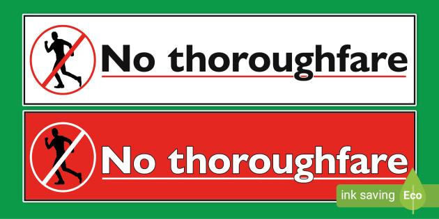 FREE! - No Thoroughfare Signs | Signage | Twinkl
