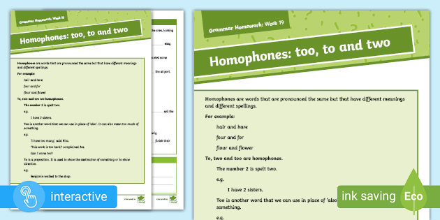 Grammar Homework Week 19 too, to two homophones 3rd/4th Class