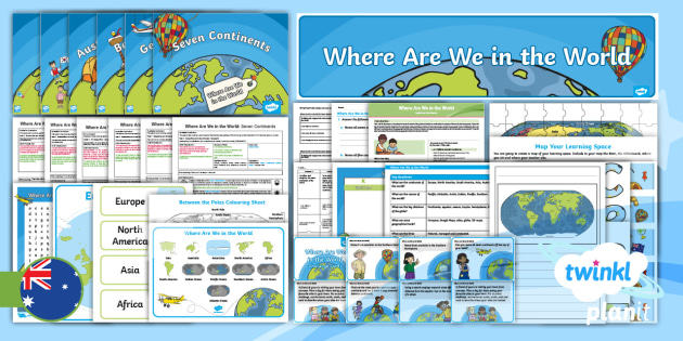 Year 2 HASS Geography Where Are We in the World Unit Pack