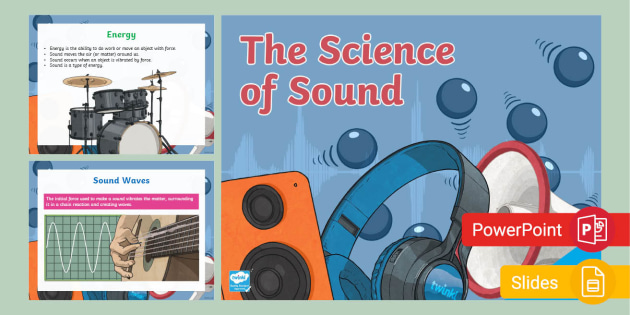 The Science of Sound - PowerPoint & Google Slides