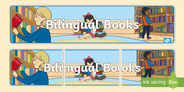 Banner for Bilingual Books (teacher made)