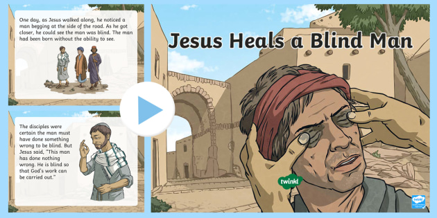 Jesus Heals a Blind Man PowerPoint (teacher made)