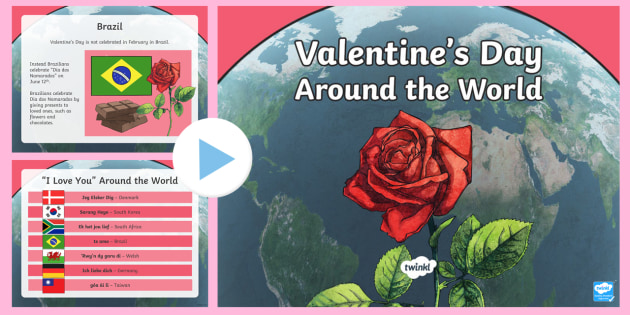 Valentine's Day Around the World PowerPoint - Valentine's Day, Valentine's