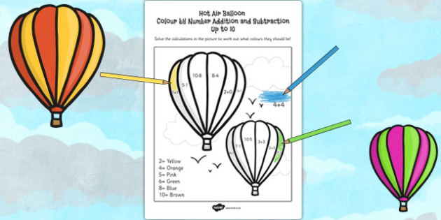 Hot Air Balloon Colour by Number Addition and Subtraction Up 10