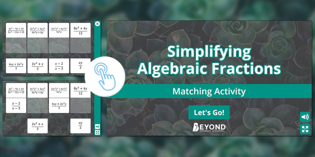 Simplifying Algebraic Fractions Matching Game | GCSE Maths