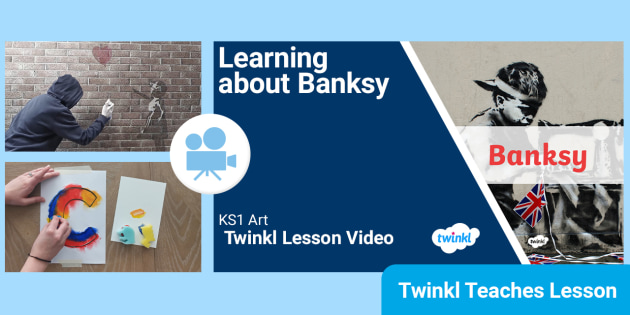 FREE! - KS1 (Ages 5-7) Art: Banksy Video Lesson