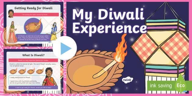 My Diwali Experience PowerPoint (teacher made)