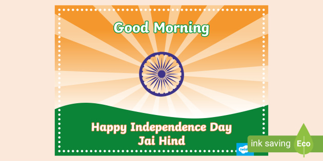 Good Morning, Happy Independence Day! Display Poster