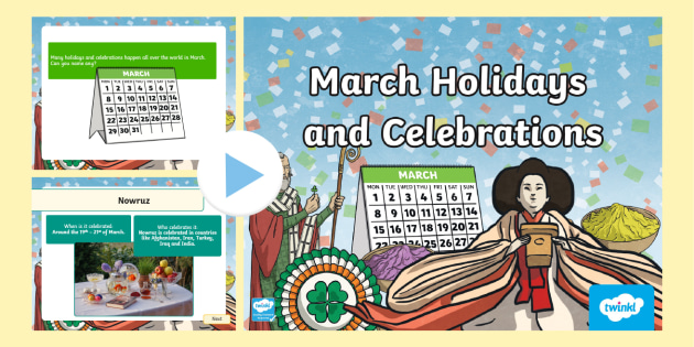 March Holidays and Celebrations PowerPoint - Year 3 HASS