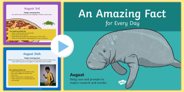 An Amazing Fact a Day August PowerPoint (teacher made)