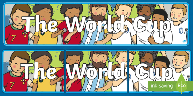 The World Cup Banner (teacher made)