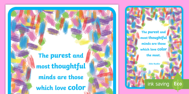 Colorful Crayon Inspirational Quote by Ruskin Display Poster