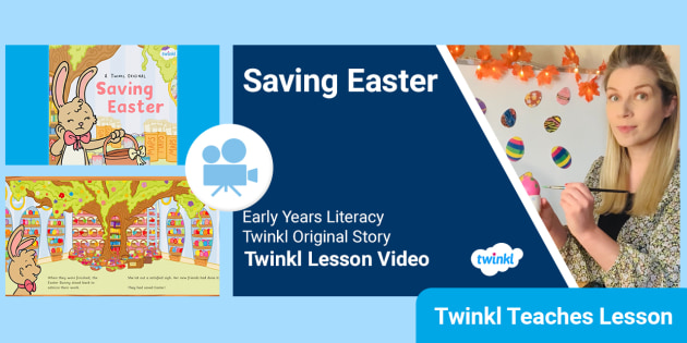 Saving Easter Video Lesson | EYFS Storytelling Resource