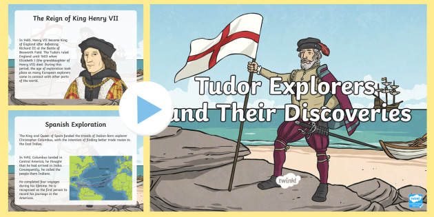 Famous Tudor Explorers and Discoveries PowerPoint | KS2